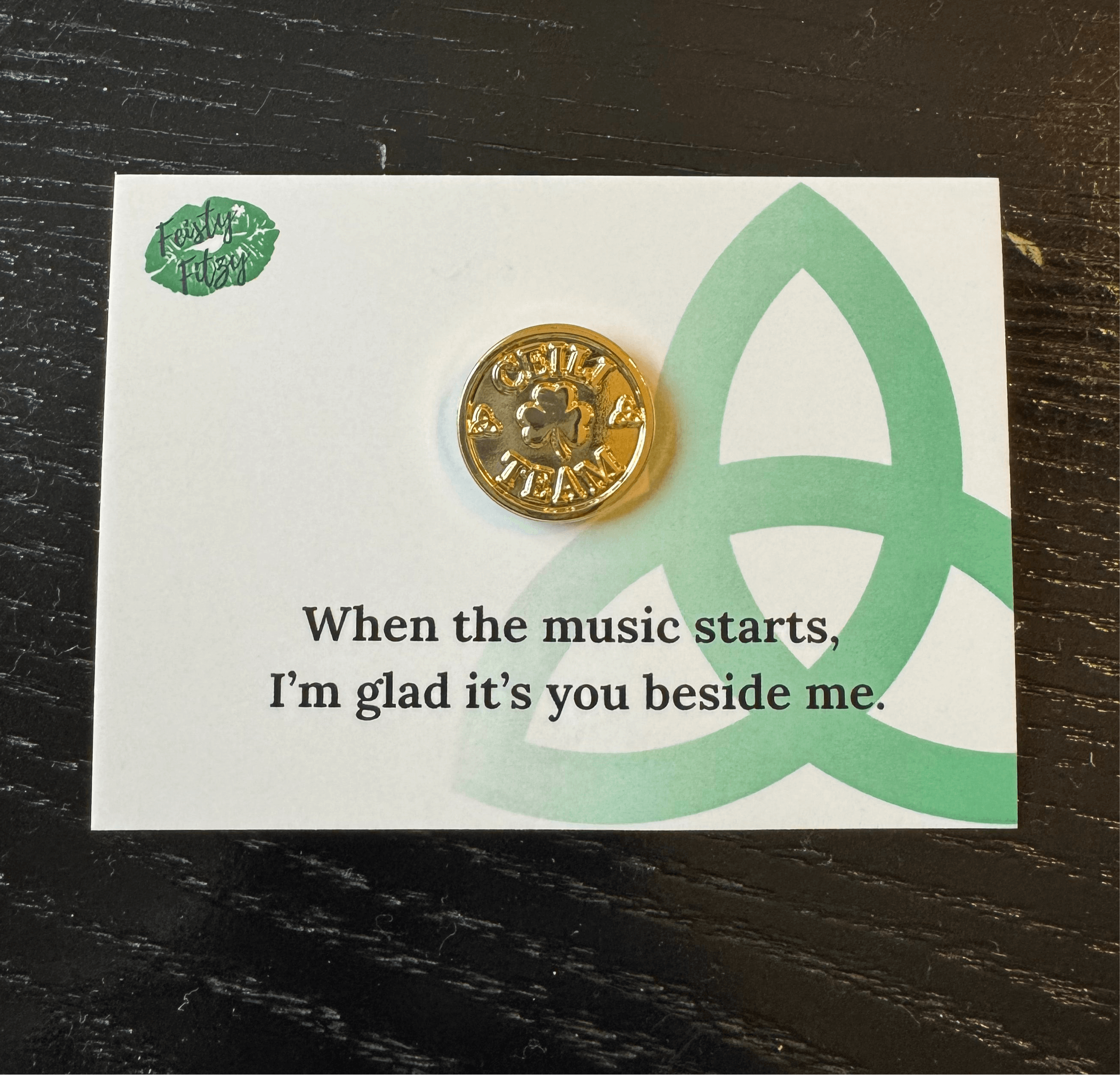 Ceili Teammate Keepsake Pins - Good Luck Gifts – FeistyFitzy